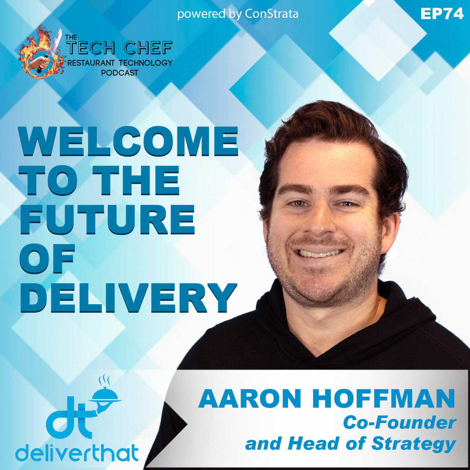 The Future of Delivery Featuring Aaron Hoffman - ConStrata